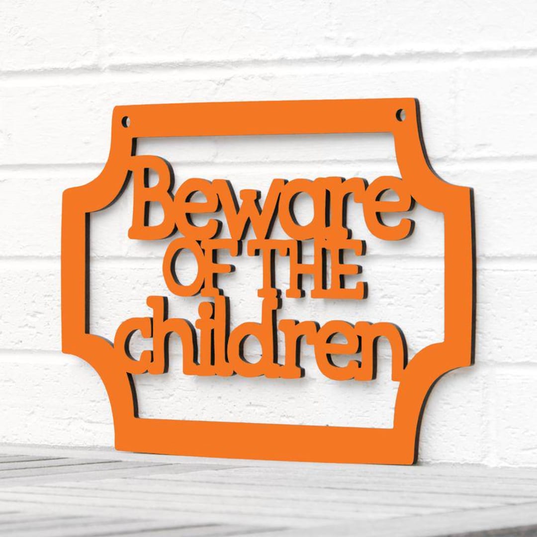 Beware of Children Funny Wood Caution Sign, Carved Wood Wall Art Front ...