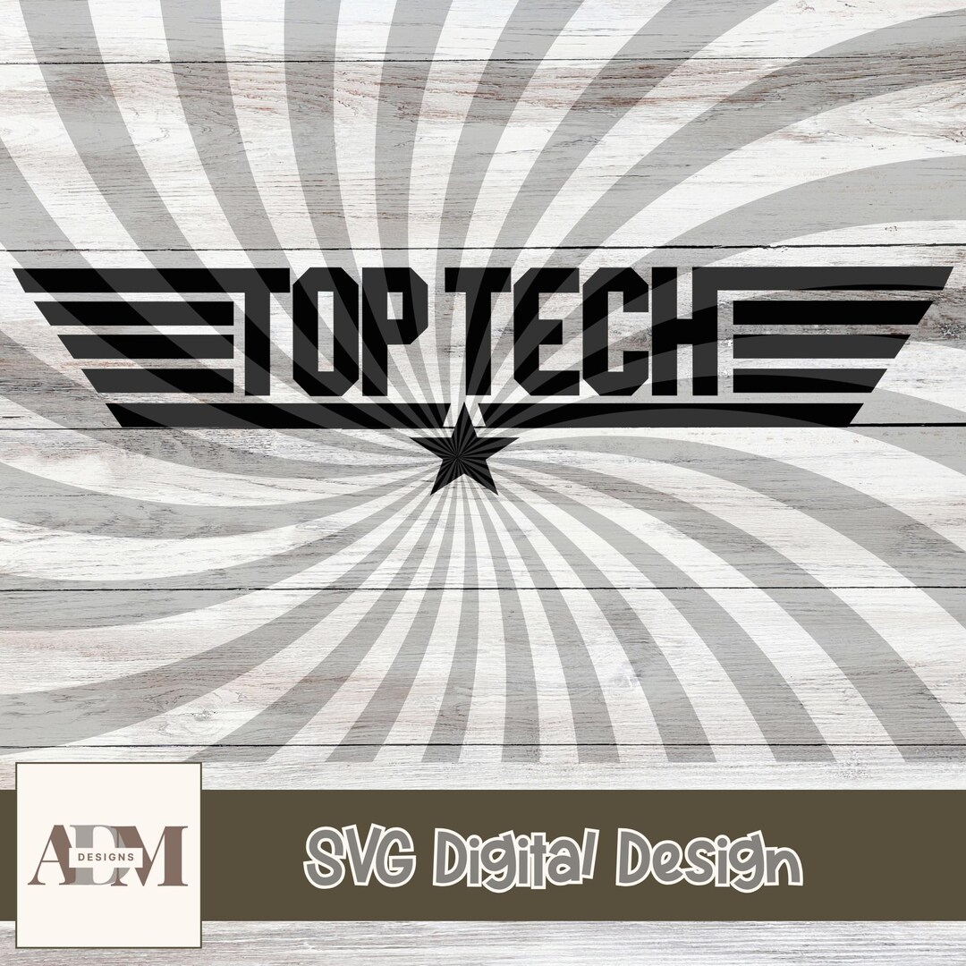Top Tech, Top Gun, Vector, Svg, Technology, Technician, Information ...