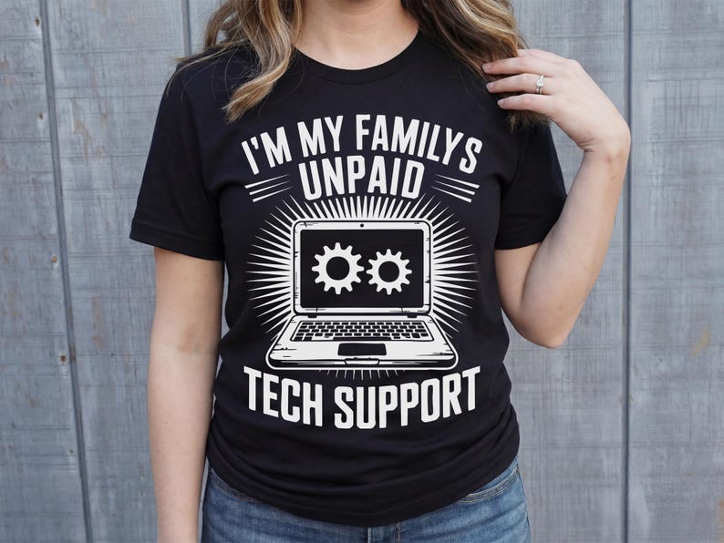 I’m My Family’s Unpaid Tech Support PNG SVG, Funny Sarcastic Dad Quote ...