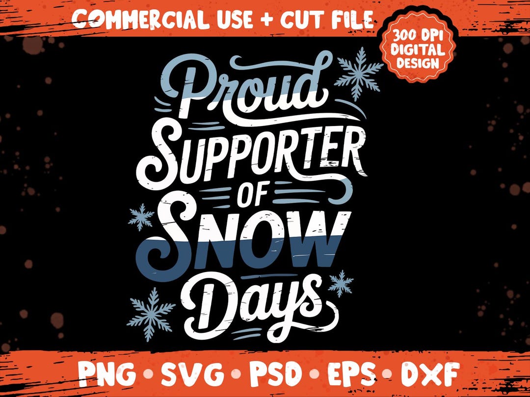 Proud Supporter of Snow Days PNG SVG, Funny Winter Teacher Quote ...
