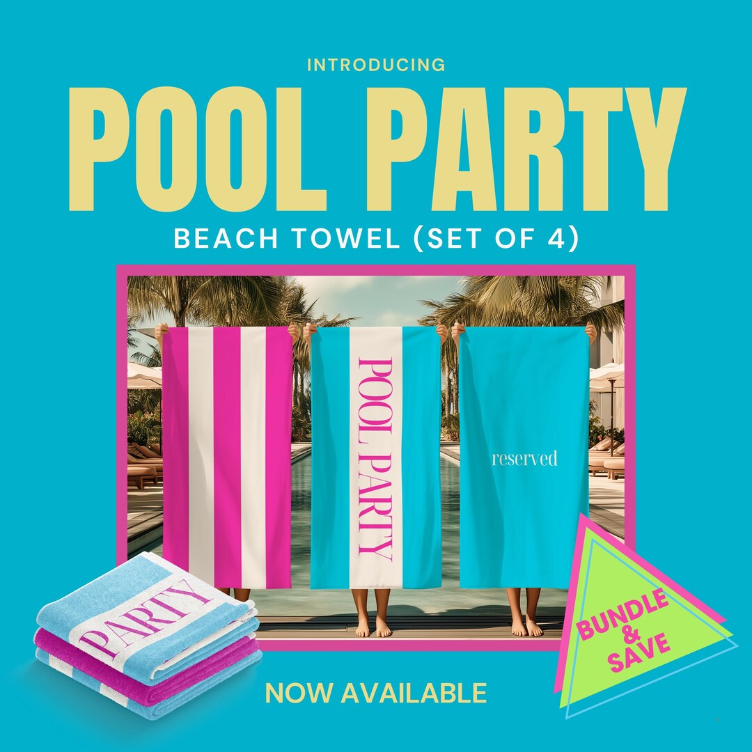 Pool Party Towel Set – Build Your Own Bundle of 4 or 6 Summer Beach ...