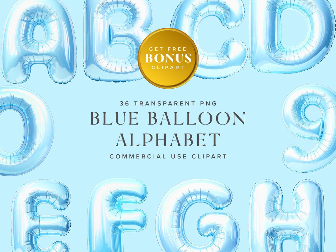 Blue Foil Balloon Clipart: Alphabet & Numbers PNG (digital Download) - Etsy