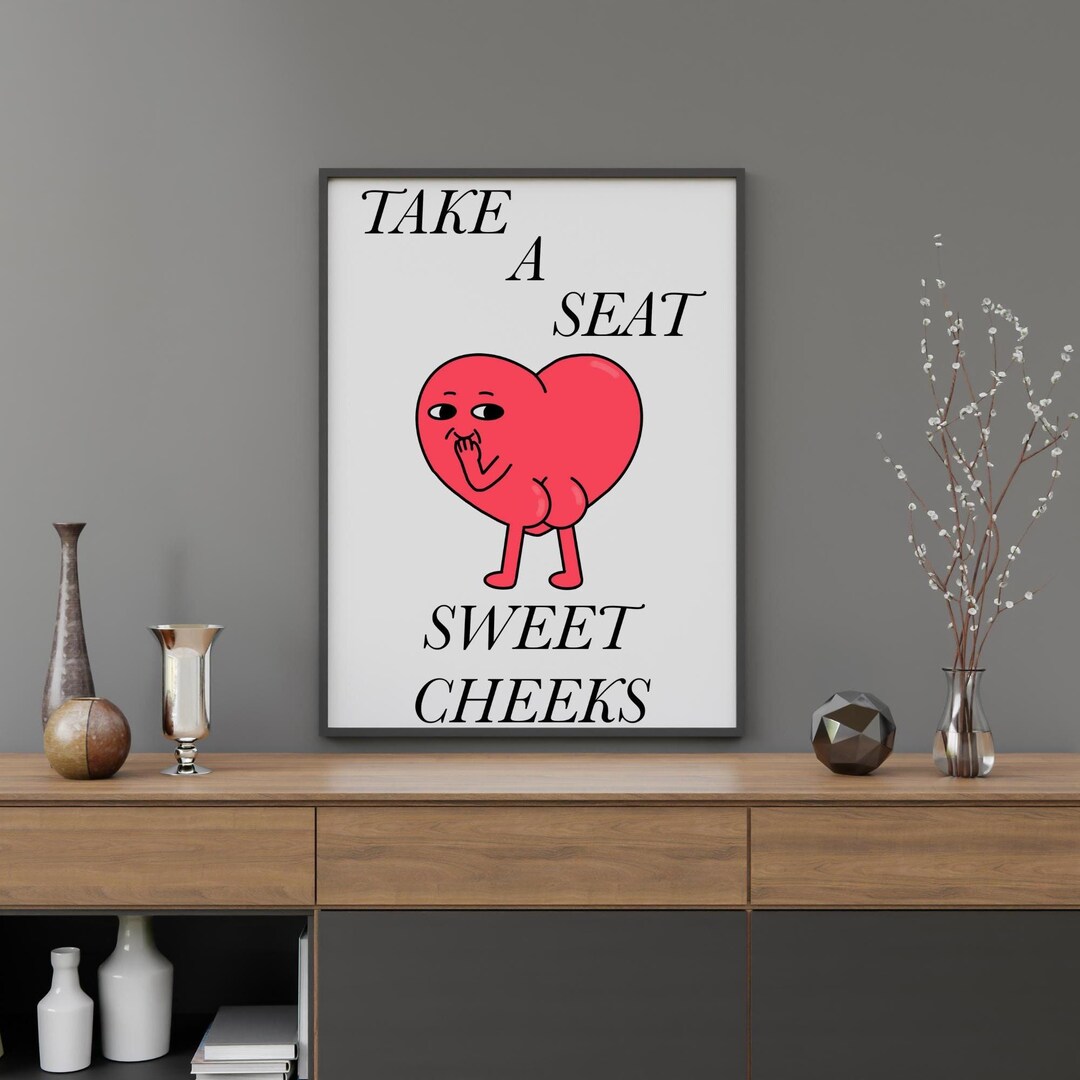 Sweet Cheeks Printable Wall Art – Humorous Love Decor - Etsy