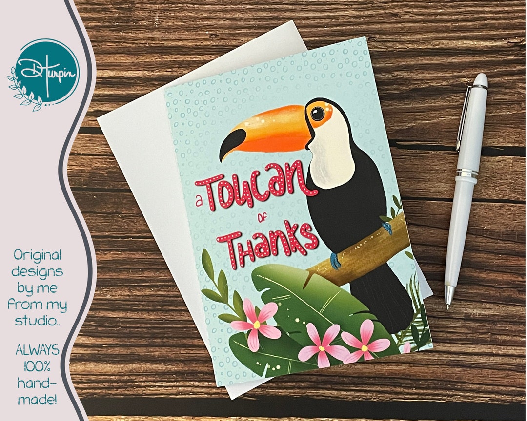 Toucan of Thanks A7 or A2 Card / Funny Greeting Card / Thank You Card ...