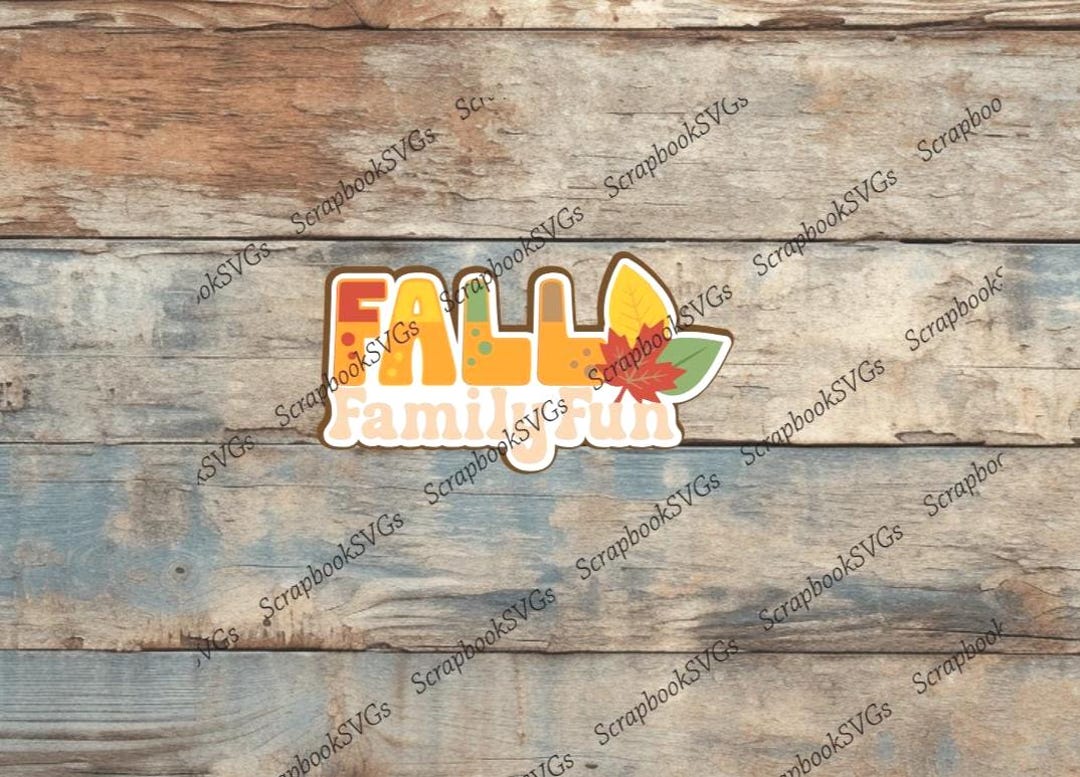 SVG Fall Family Fun Title Paper Piecing Scrapbook Title Cutting Machine ...