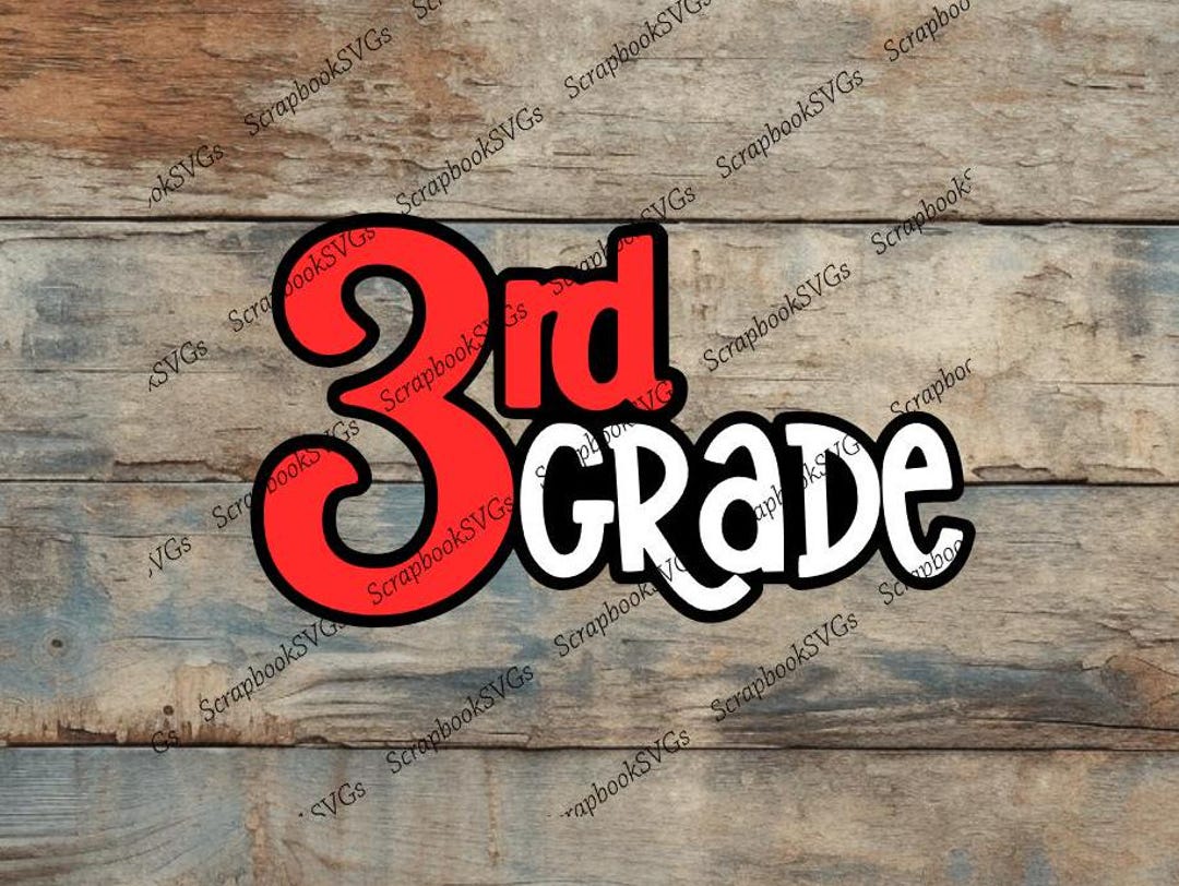 SVG 3rd Grade Third Grade School Grade Paper Piecing Scrapbook Title ...