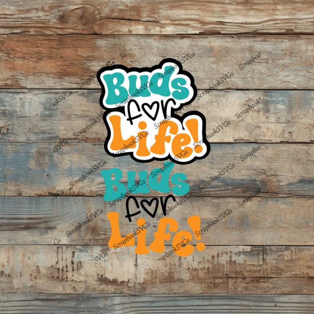 Buds for Life SVG Cut File, Scrapbook Title (digital Download) - Etsy