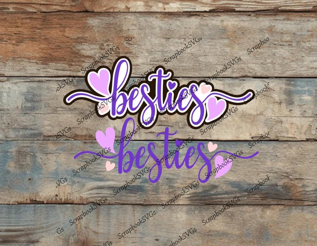 Besties SVG Cut File, Scrapbook Title (digital Download) - Etsy