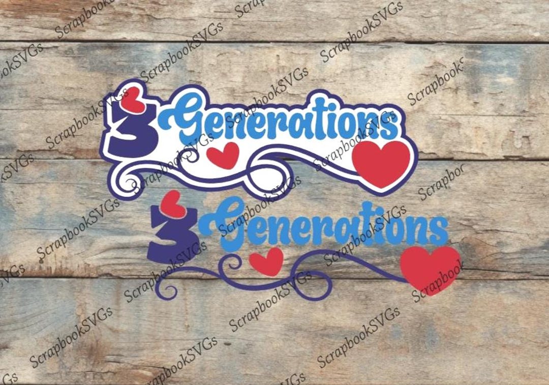 3 Generations Family Reunion SVG, Scrapbook Title (digital Download) - Etsy