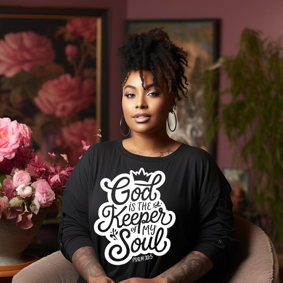 God is the Keeper of My Soul Png | Christian Design | Jesus Designs ...