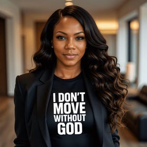 I Don’t Move Without God PNG | Christian Shirt Design | Faith-based ...