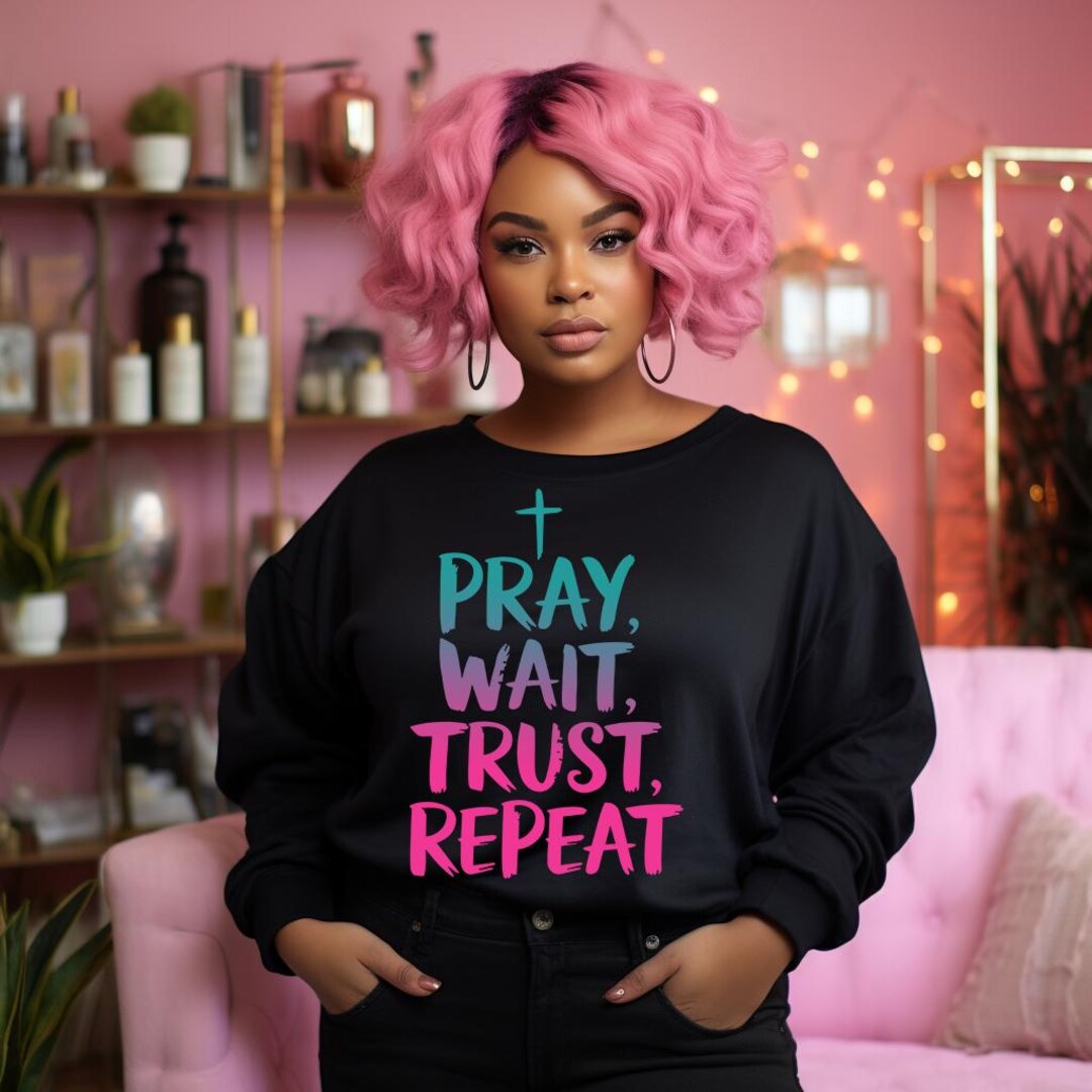 Pray Wait Trust Repeat Svg Png | Jesus Christian Svg Png | Retro Bible ...