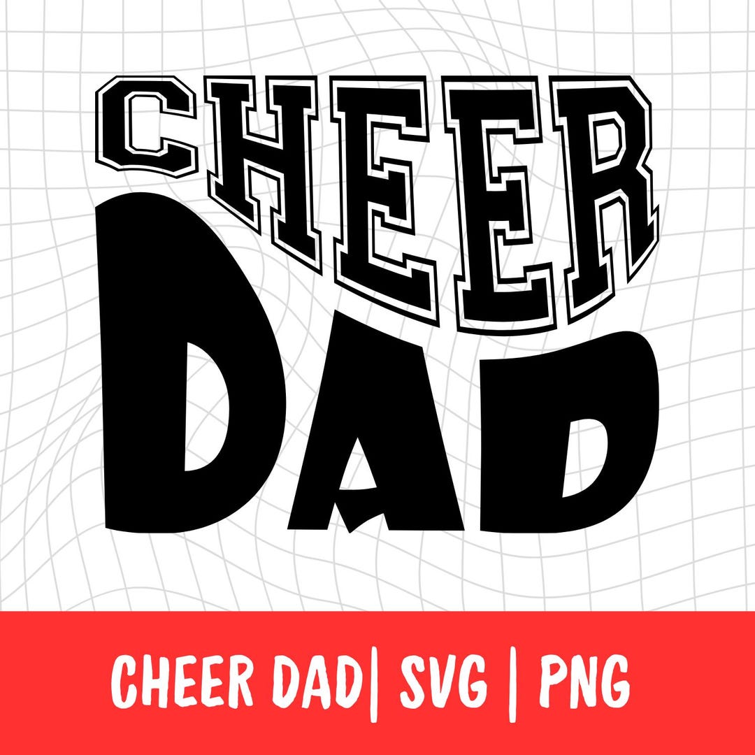 Cheer Dad Svg, Cheer Dad Png, Cheer Dad Shirt Svg, Cheer Dad Varsity ...