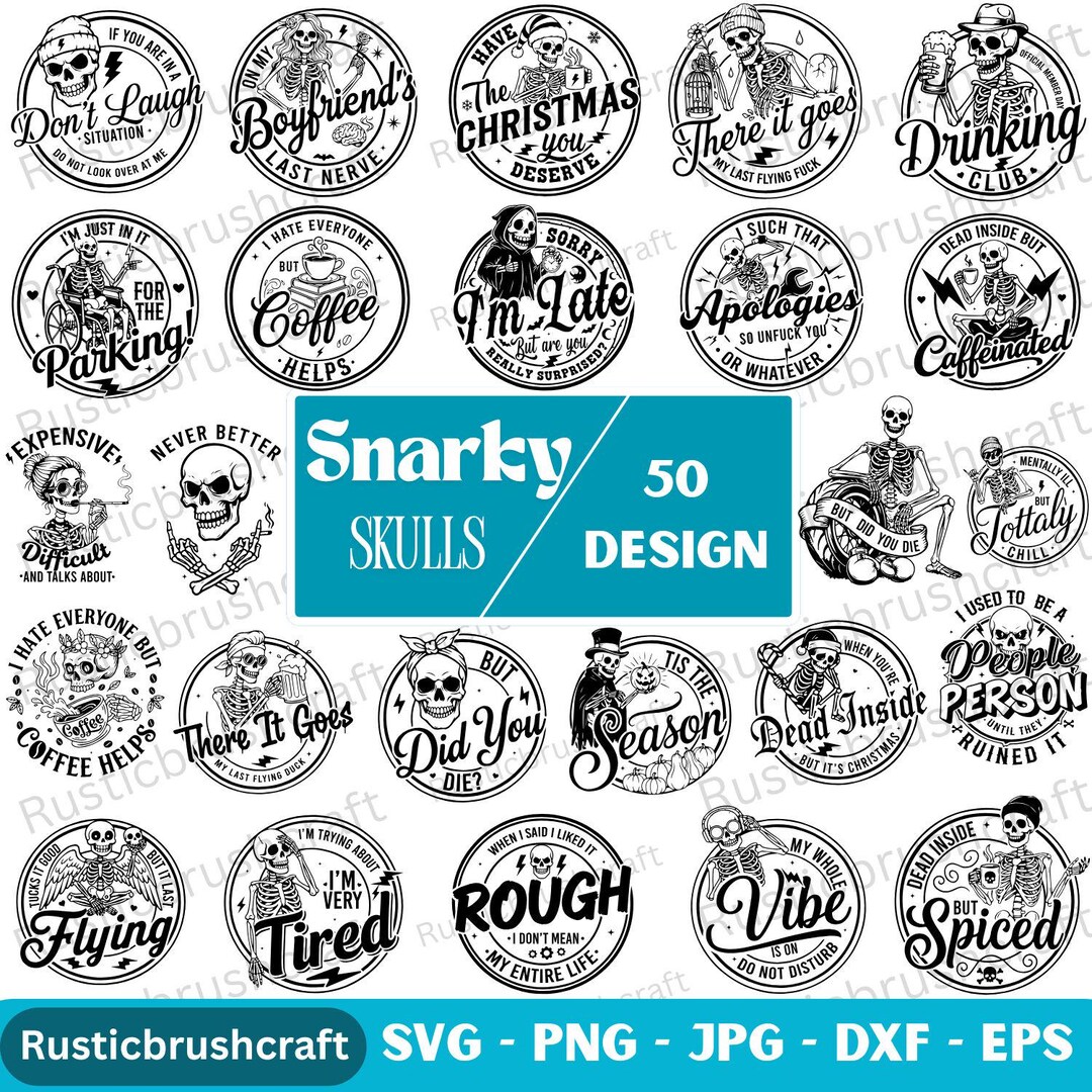 Snarky Skulls Designs SVG, Adult Humor Svg, Sarcastic Quotes Bundle Svg ...