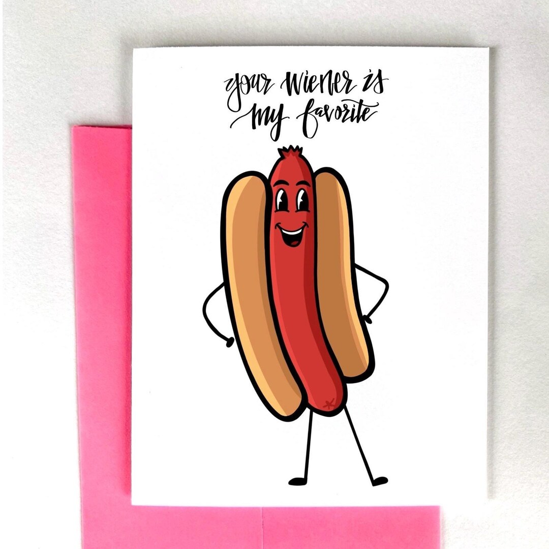 Funny Hot Dog Anniversary Card Pun-your Wiener is My Favorite-funny ...
