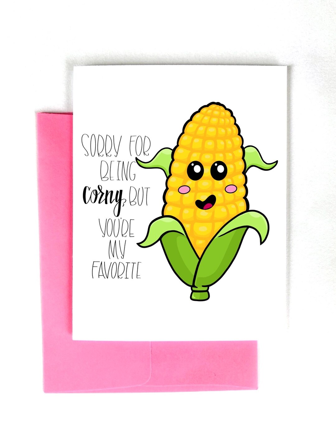 Funny Corn Love Card Pun-sorry for Being Corny but You’re My Favorite ...