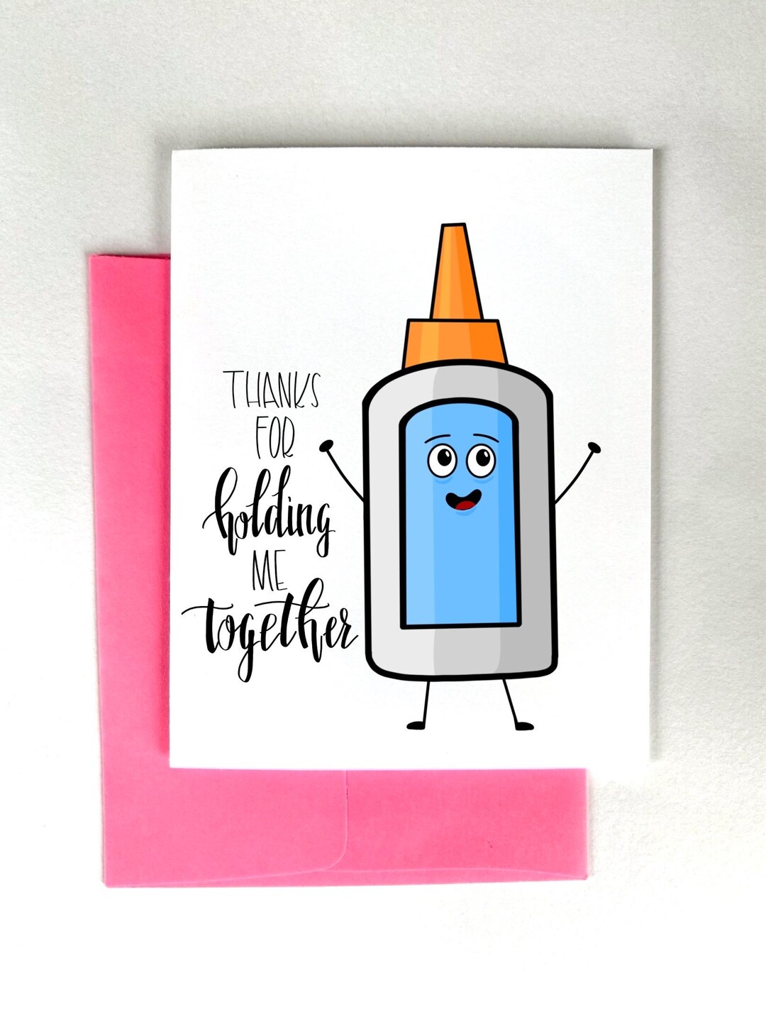 Funny Glue Thank You Card Pun-thanks for Holding Me Together-funny Pun ...