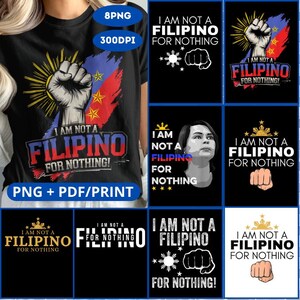 I Am Not Filipino for Nothing Design - Etsy