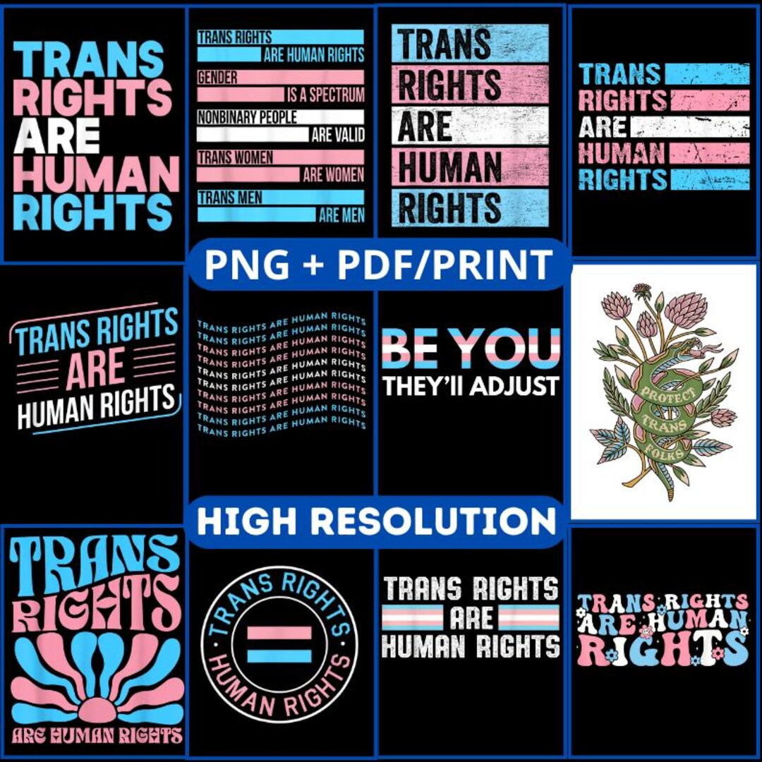 Gift 12 Design Trans Rights Are Human Rights Png,be You They'll Adjust ...