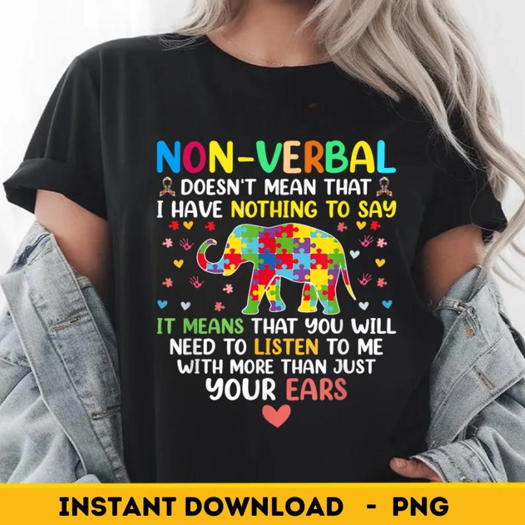 Non-verbal Doesn't Mean That Svg Png, Autism Quote Svg, Autism ...