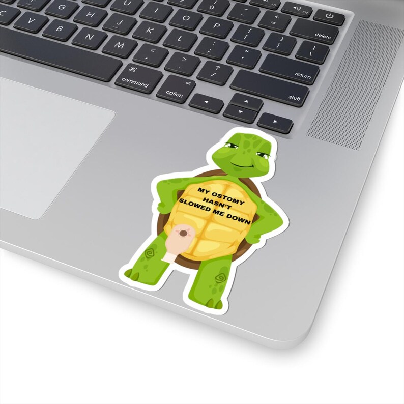 My Ostomy Hasn't Slowed Me Down Kiss-cut Sticker, Funny Turtle Ostomate ...