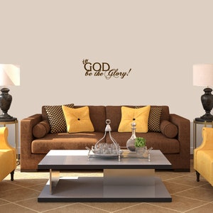 To God Be the Glory Wall Decal, Religious Inspirational Worship Wall ...