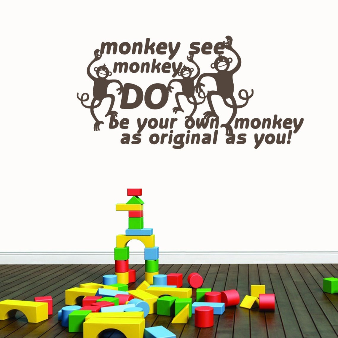 Monkey See Monkey Do Wall Decal Decorative Art Decor Sticker - Etsy