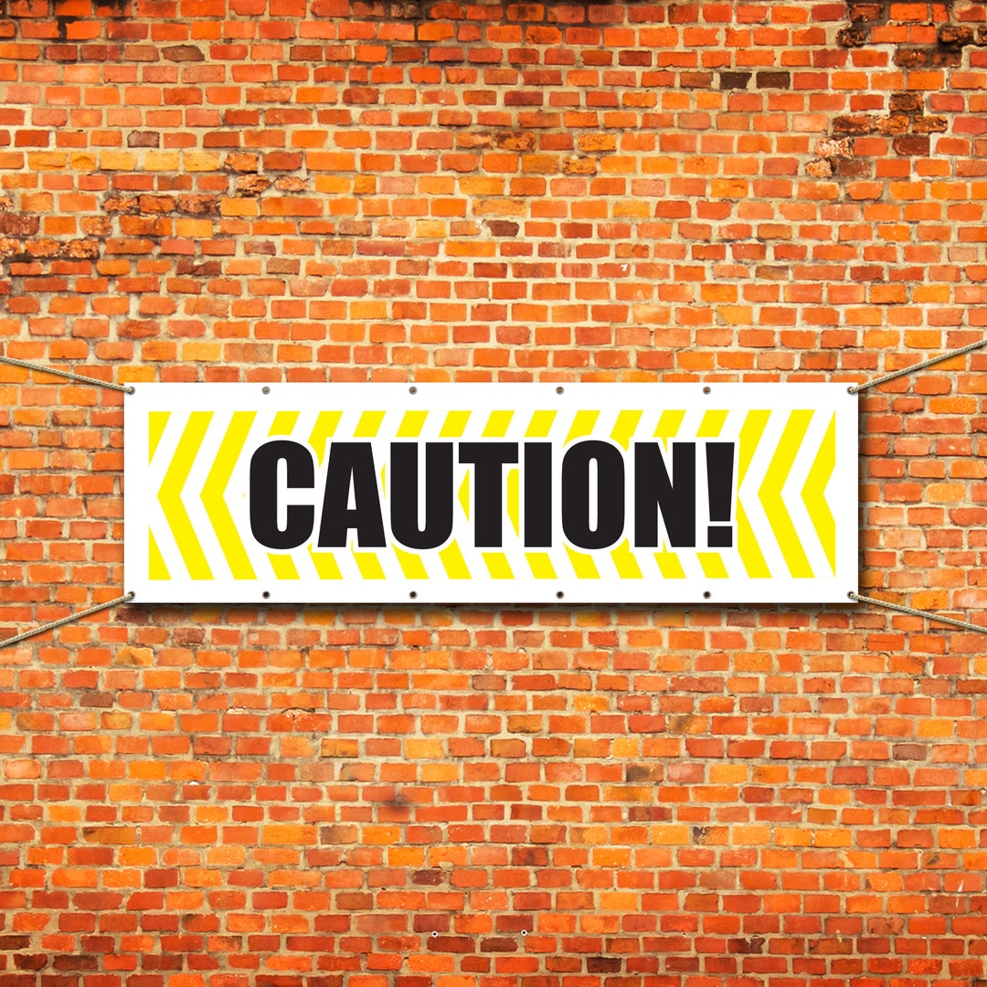 Caution Banner, Business Office Store Front Banners - Etsy