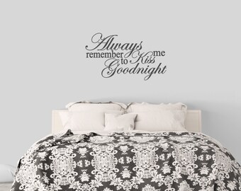 Always Kiss Me Goodnight Love Bedroom Family Marriage Wedding Vinyl ...
