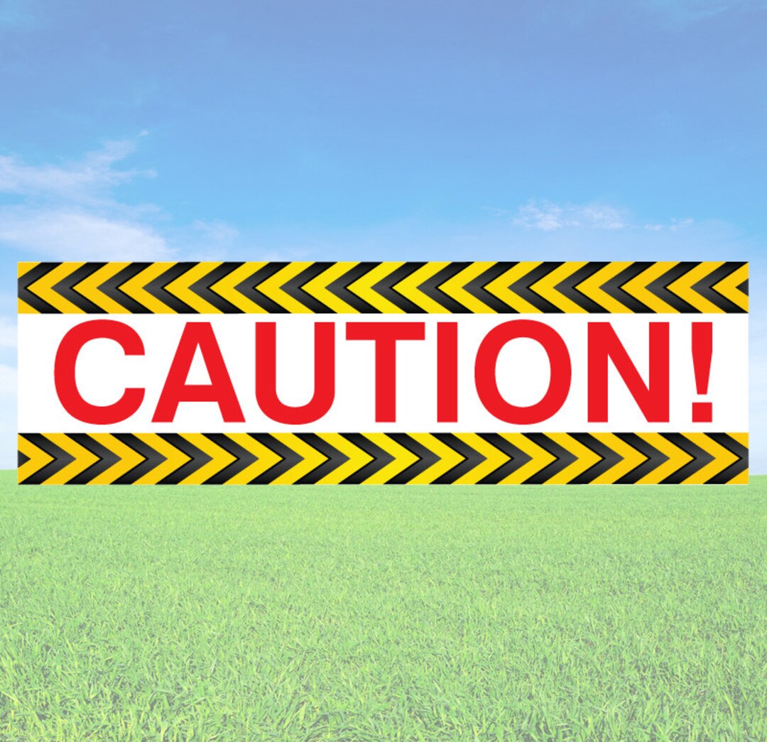 Caution Banner Business Office Store Front Banners - Etsy