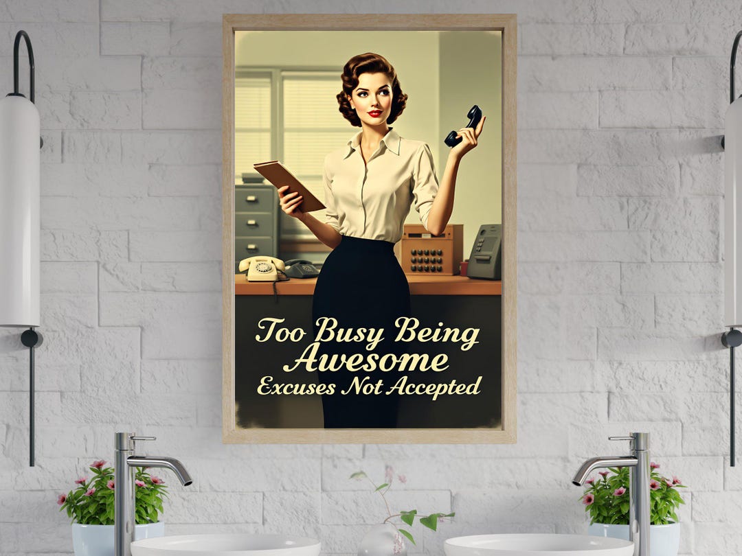 Vintage Office Wall Art, Too Busy Being Awesome Poster, Motivational ...