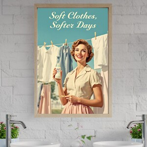 Vintage Laundry Room Wall Art, Retro Woman Poster, Soft Clothes Softer ...