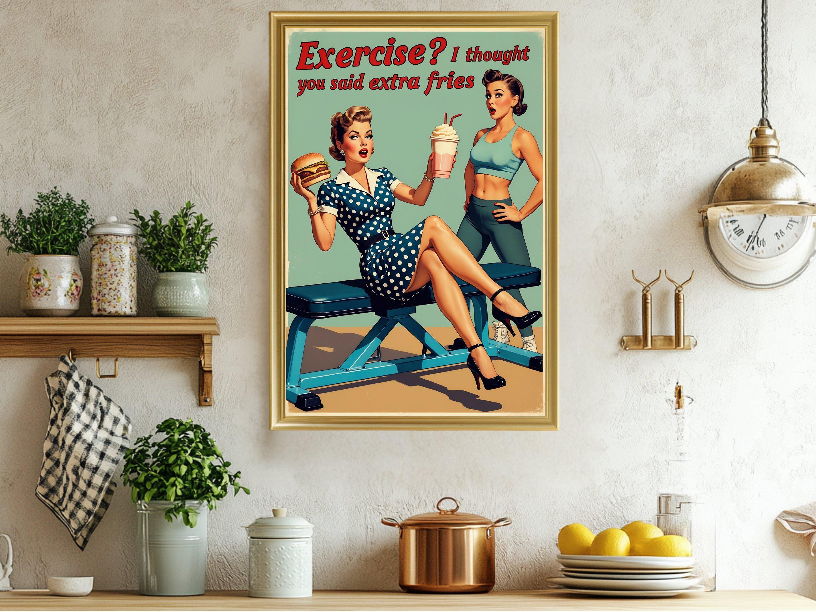 Vintage Retro Fitness Poster, Funny Exercise Extra Fries Wall Art ...