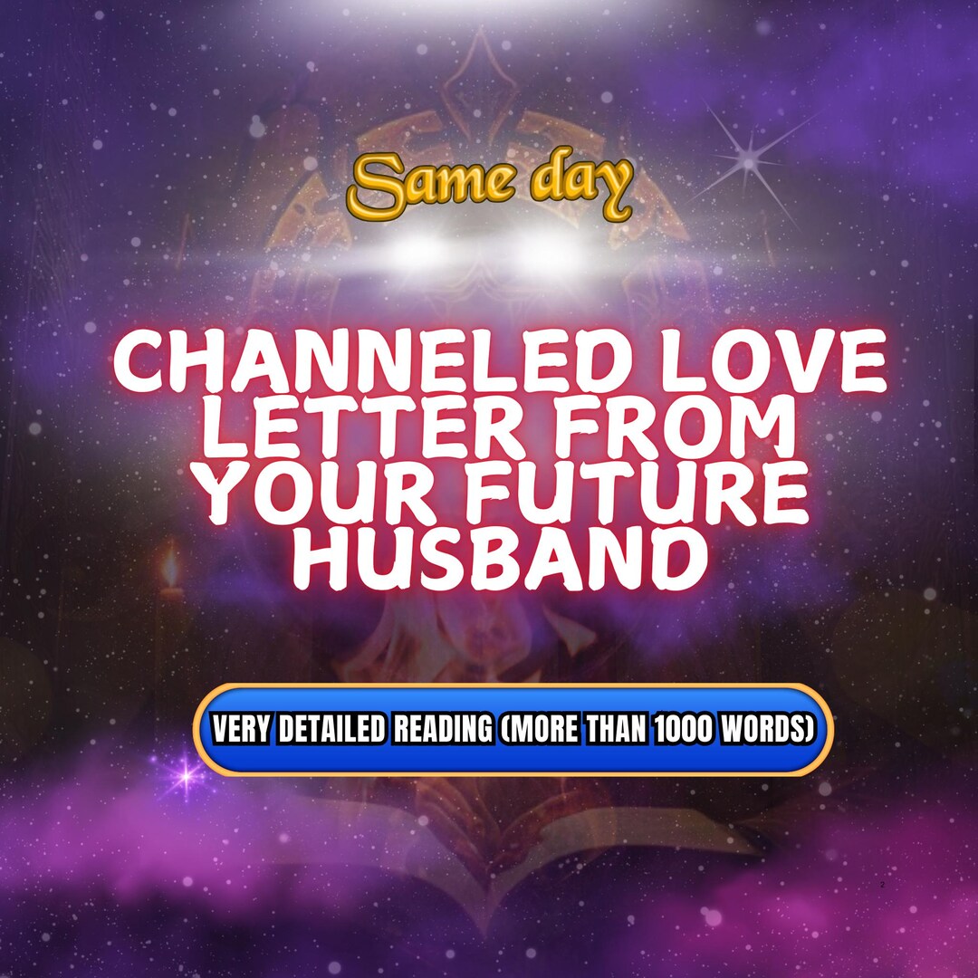 Channeled Love Letter From Your Future Husband, Love Letter From Your ...