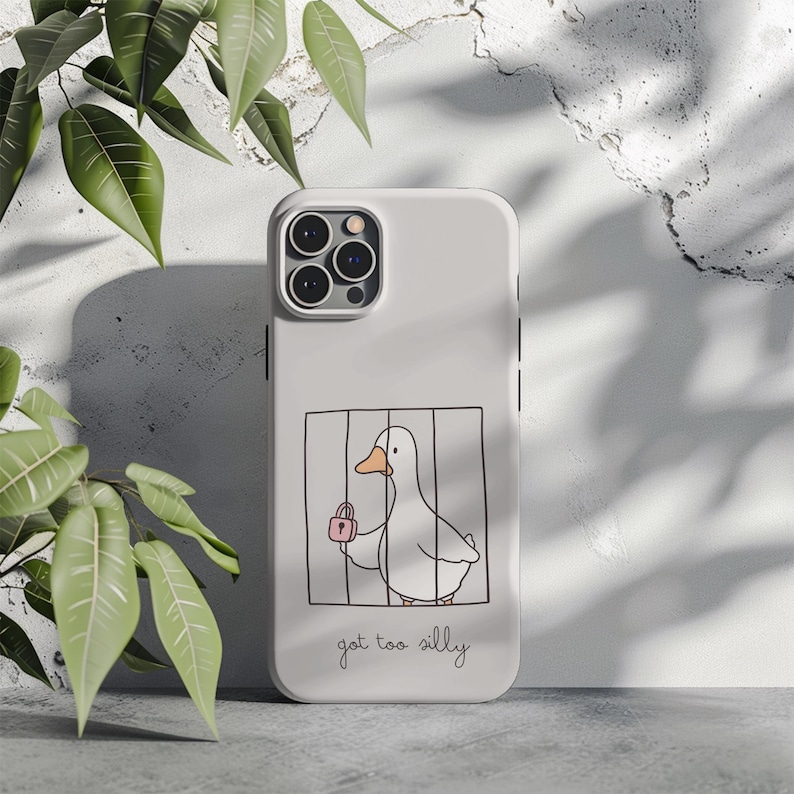 Funny Goose Phone Case - Trendy "got Too Silly", Trendy Silly Goose ...