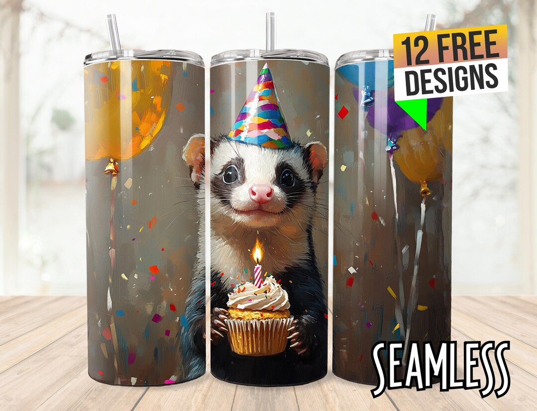 Happy Birthday Ferret 20 Oz Skinny Tumbler Sublimation Design, Instant ...