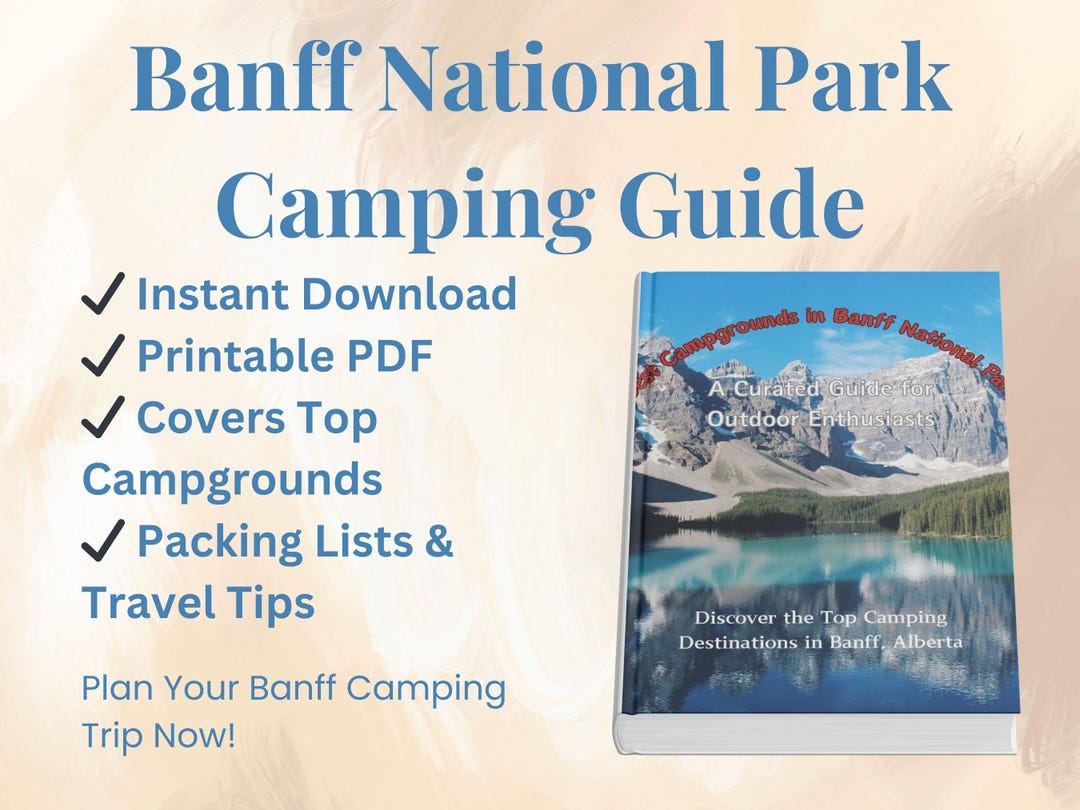 Banff National Park Camping Guide | Campground Reviews, Packing List ...