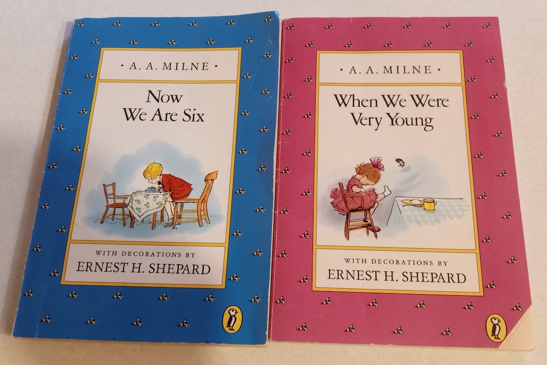 A. A. Milne - Now We Are Six - When We Were Very Young - Children's ...