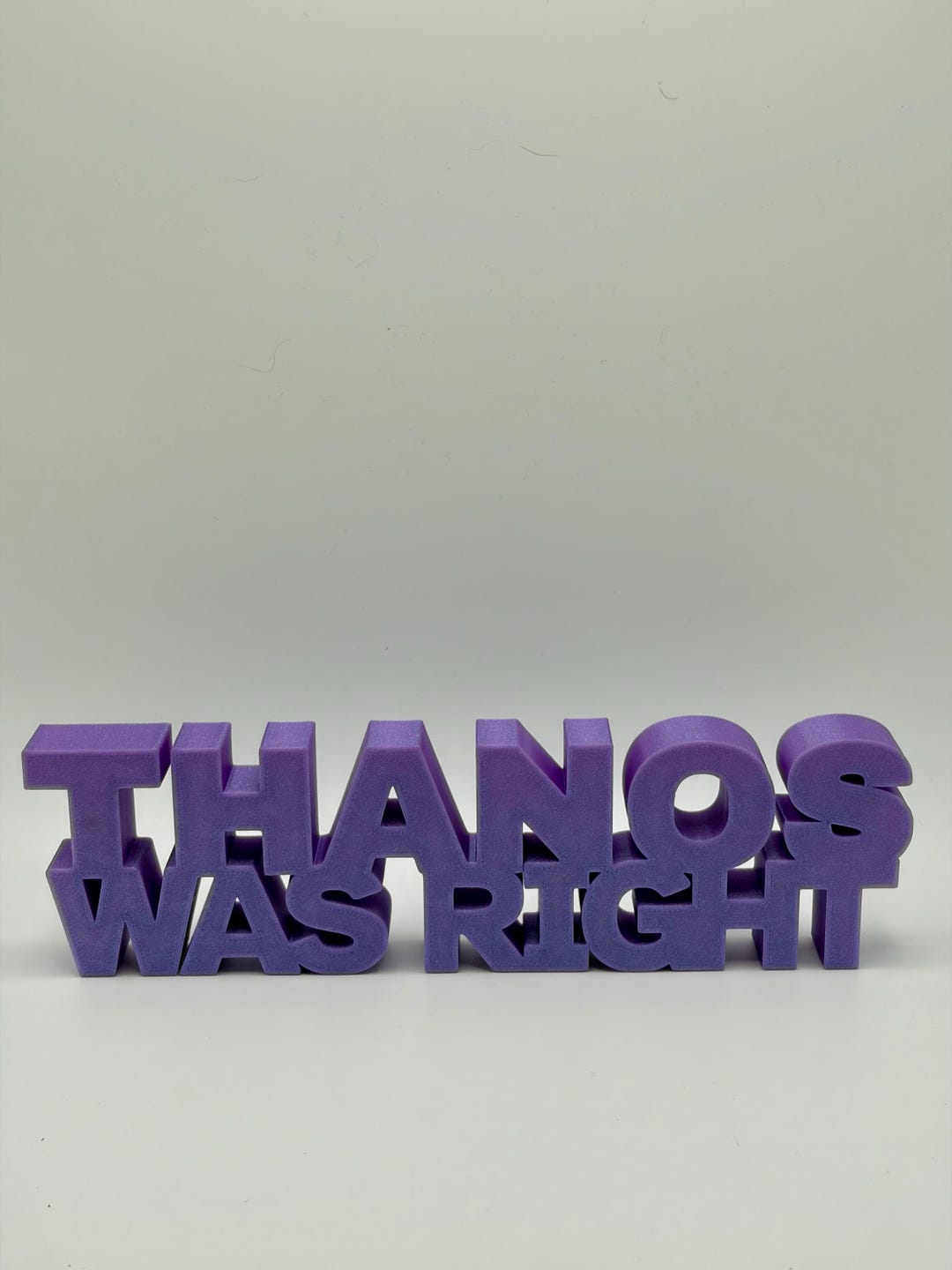 3D Printed “thanos Was Right” Sign – Marvel Fan Desk & Shelf Decor - Etsy