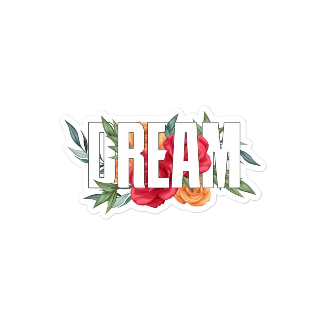 Dream Sticker | Believe Sticker | Bubble-free Sticker | Imagine Sticker ...