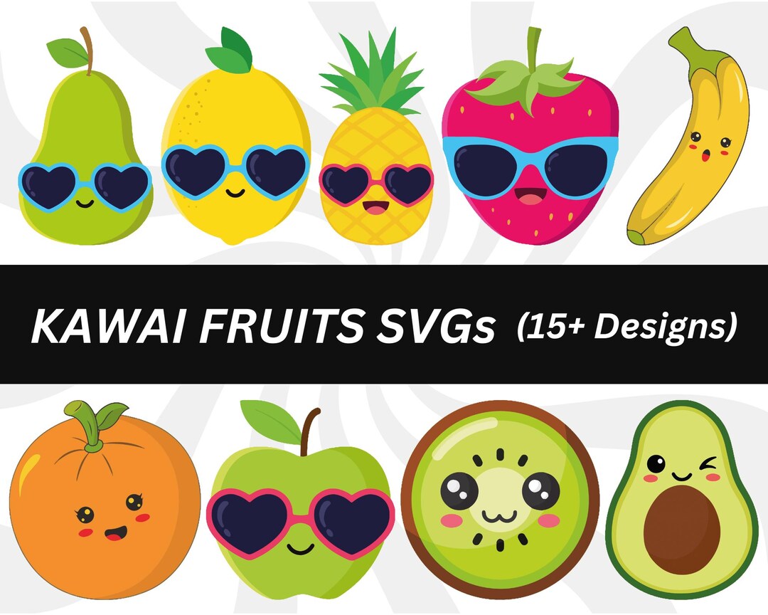 Kawaii Fruit Svg, Cartoon Fruit Svg, Fruit Svg, Kawaii Fruit Clipart ...