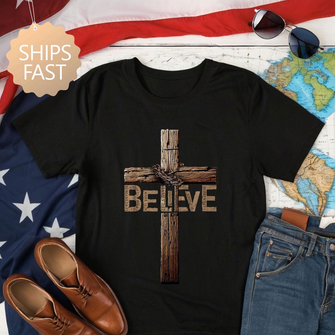 Believe Shirt, Rooted in Christ Tee, Jesus Cross Collection Shirt for ...