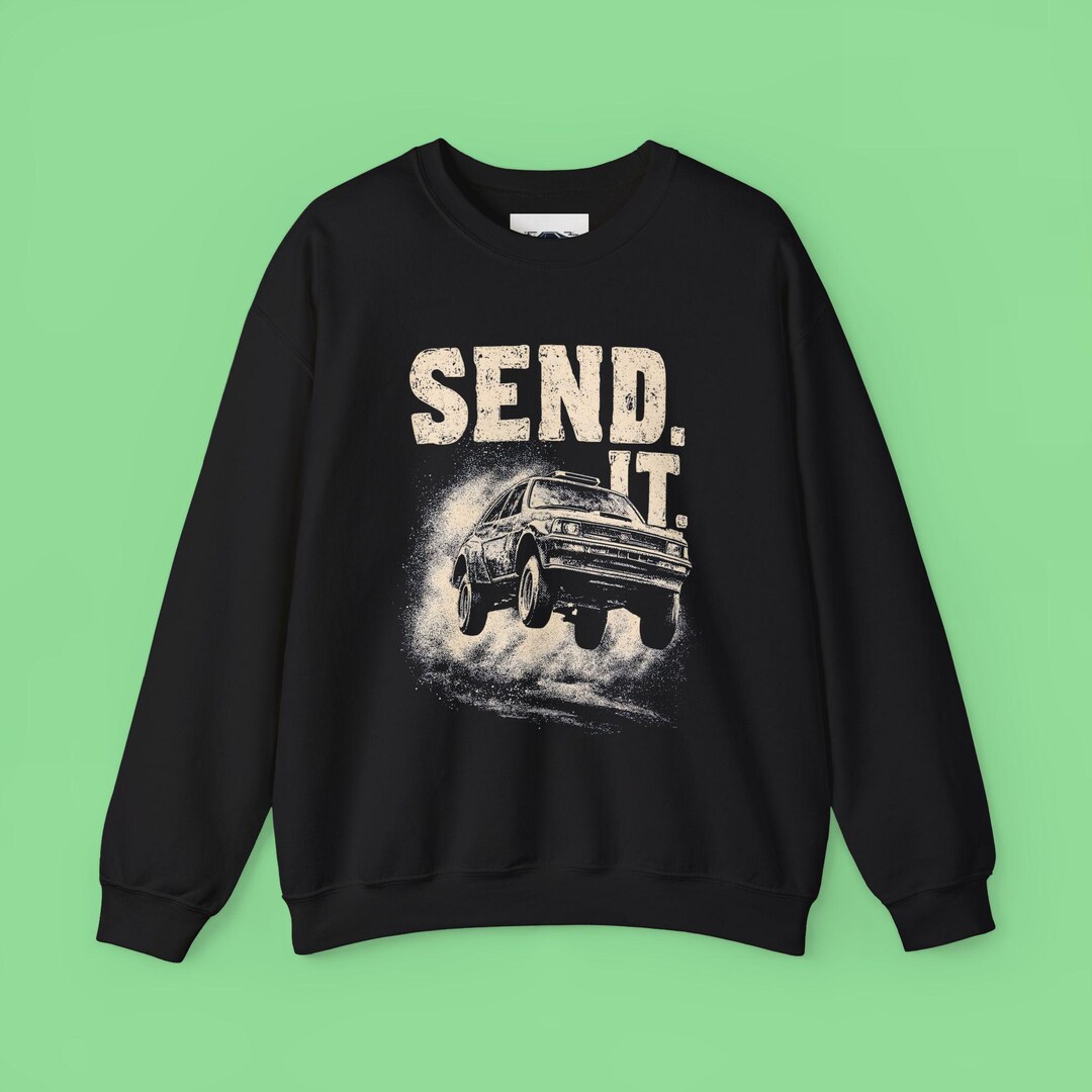 Vintage Rally Car Unisex Sweatshirt, SEND IT Racing Jumper, Race Car ...