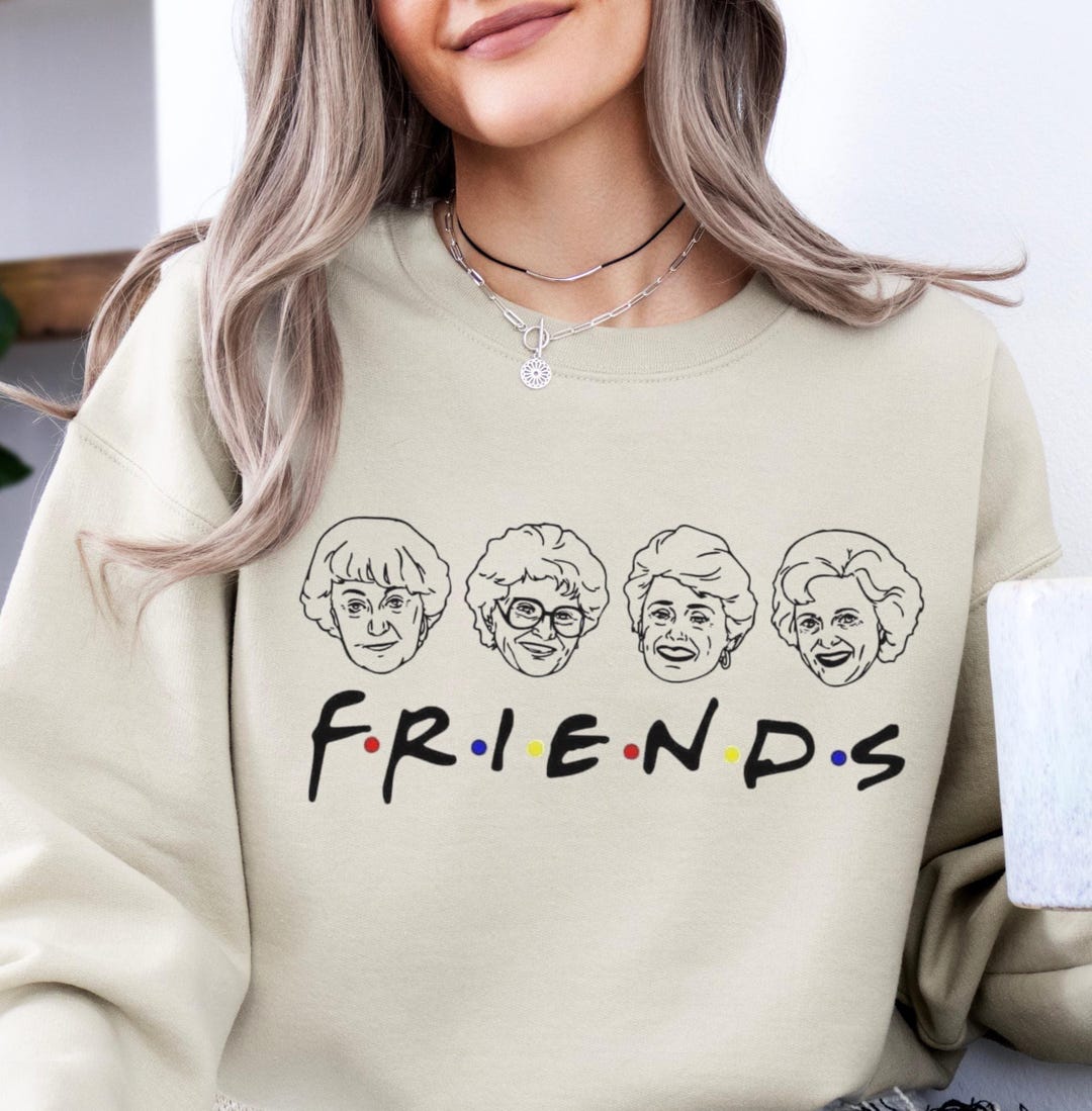 Stay Golden Friends Sweatshirt: 80s TV Show Fan Apparel - Etsy