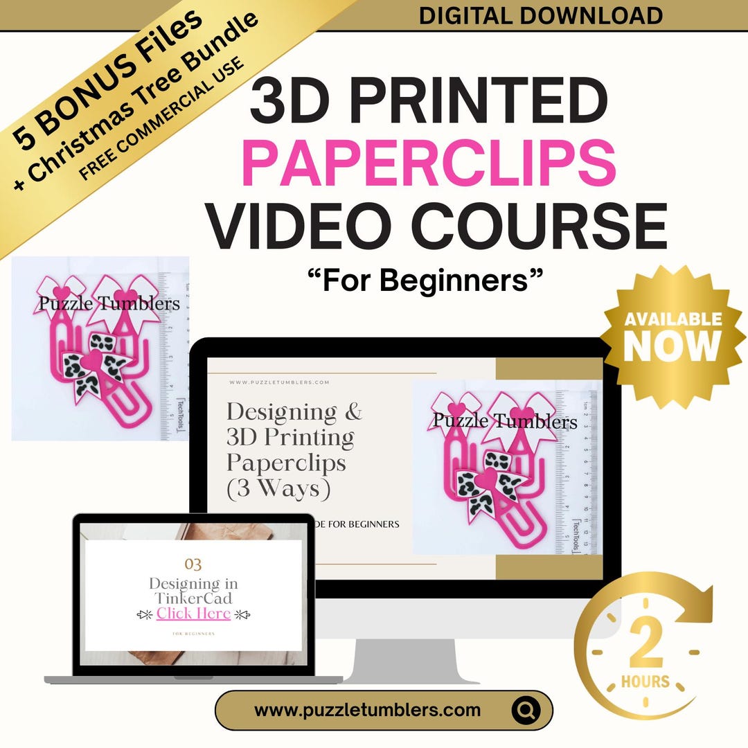3D Printed Paperclip Video Course + BONUS - Learn How to Design 2 Types ...