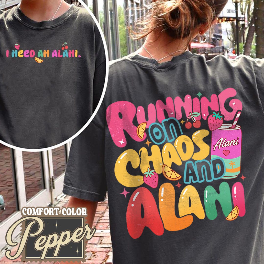 I Need an Alani Shirt, Caffeine Shirt, Gift for Alani Lover, Cute ...