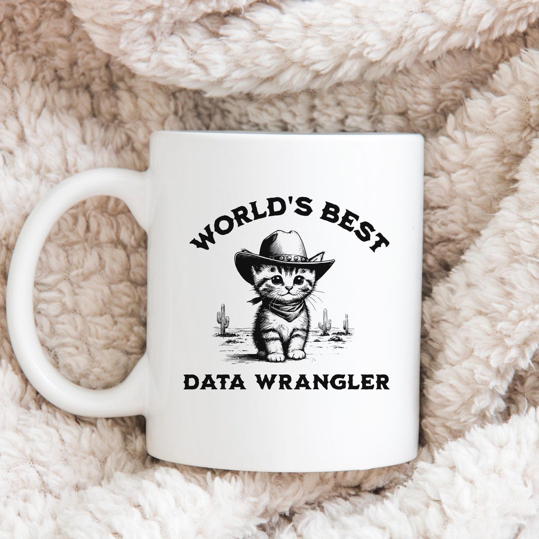 World's Best Data Wrangler Ceramic Mug, Gift for Analyst, Cat Mug, Data ...
