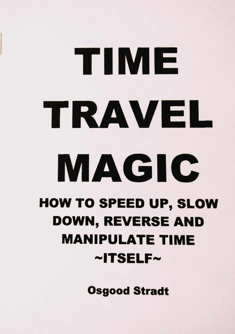 Time Travel Magic 44 Page Book by Osgood Stradt - Etsy