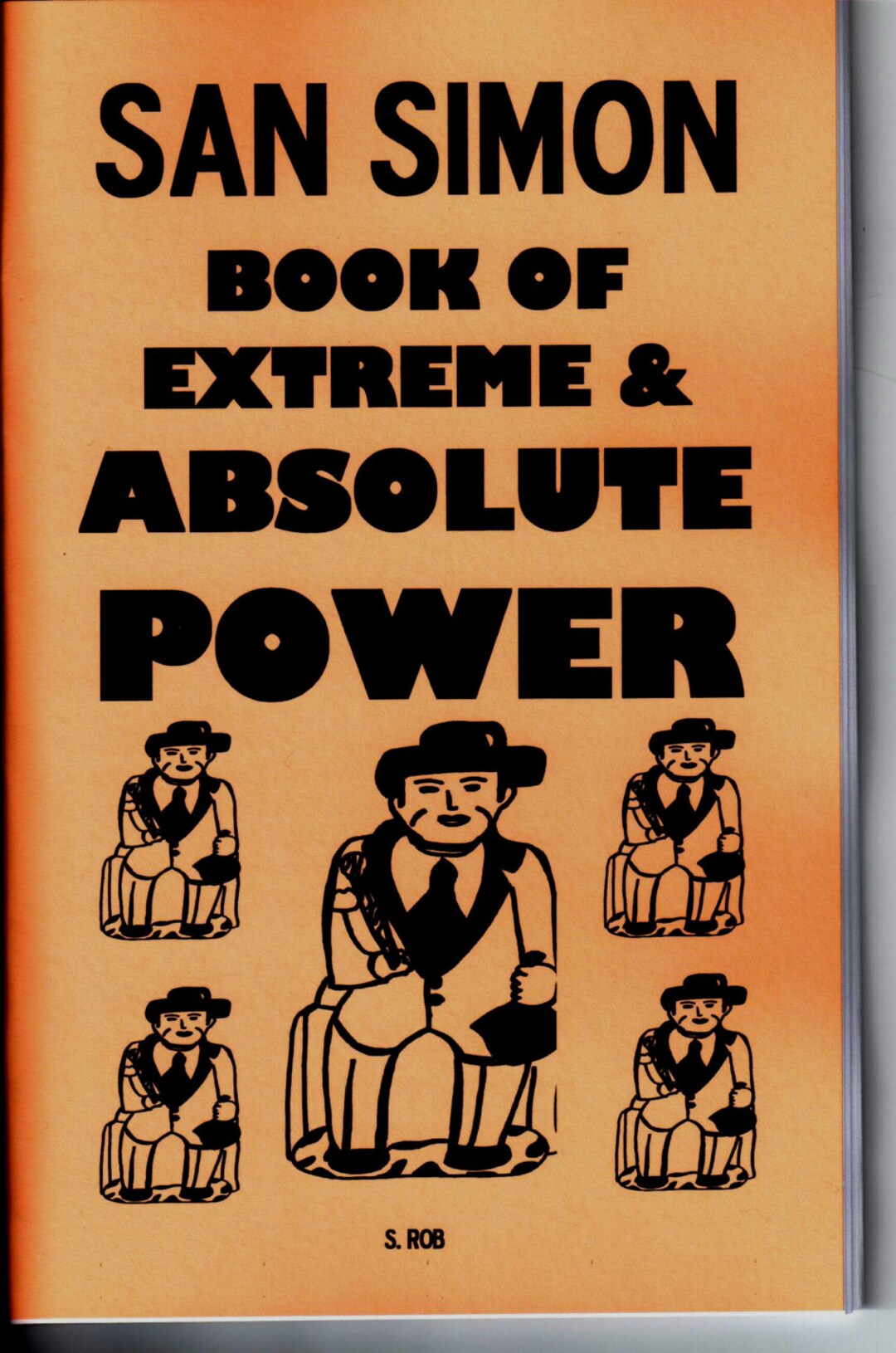 SAN SIMON Book of Extreme Absolute POWER by S. Rob Occult Magick Folk ...