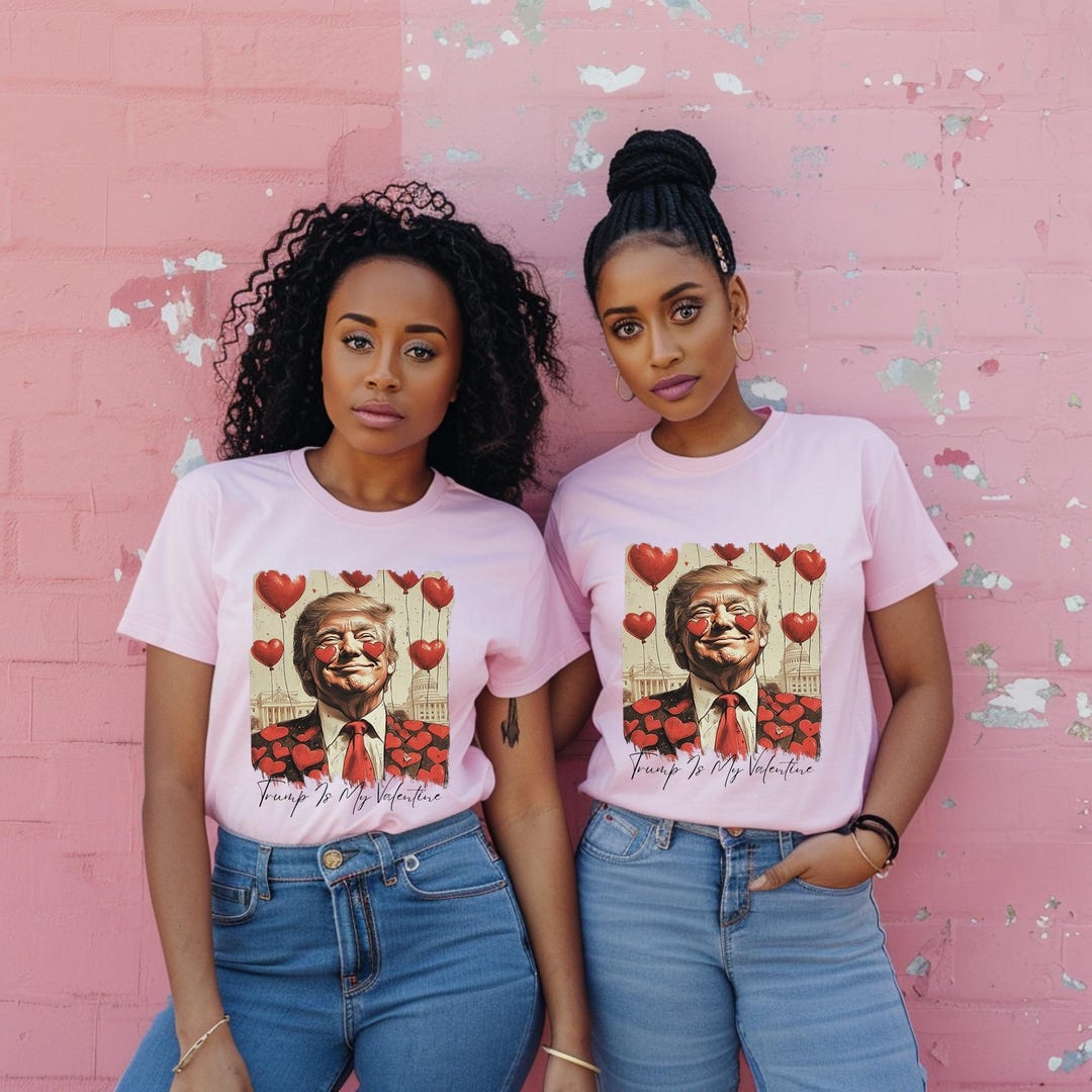 Trump is My Valentine Shirt, Valentine's Day Donald Trump Shirt, Cute ...